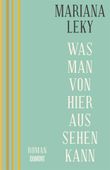 Mariana Leky: Lebenslauf, Bücher und Rezensionen bei LovelyBooks