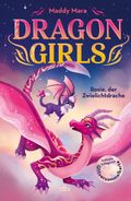 Buchreihe “Dragon Girls” von Maddy Mara in folgender Reihenfolge