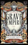 Grave Empire: Roman | Sunday-Times-Bestseller – Düstere High Fantasy ...