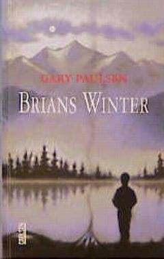 Brians Winter von Gary Paulsen bei LovelyBooks (Kinderbuch)