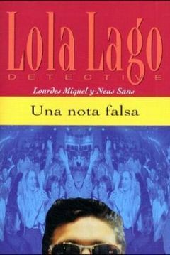 Una nota falsa: Spanische Lektüre für das 1. Lernjahr von Lourdes ...