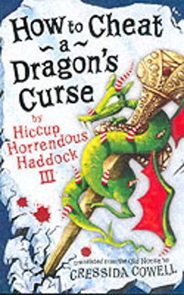 How to Train Your Dragon: How to Cheat a Dragon's Curse von Cressida ...