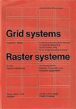 Grid Systems in Graphic Design/Raster Systeme Fur Die Visuele ...