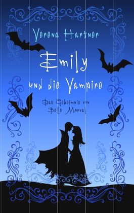 Emily und die Vampire: Das Geheimnis von Bells Morval von Verena ...