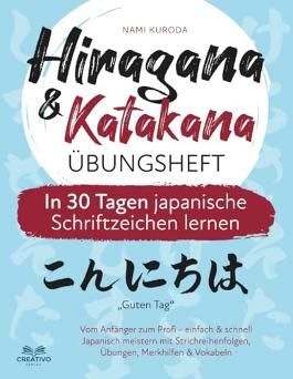 Bewerbungen: Leserunde zu "Hiragana & Katakana Übungsheft - In 30 Tagen ...