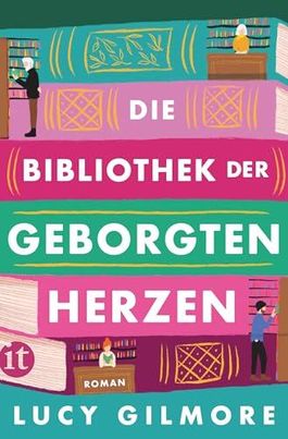 Die Bibliothek der geborgten Herzen: Roman | Auf Schatzsuche durch die ...