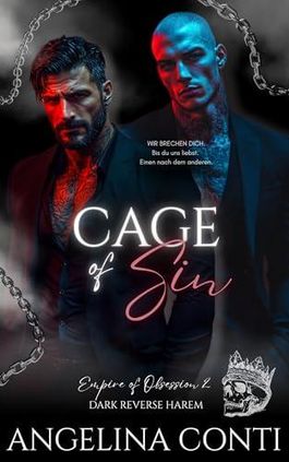 CAGE of SIN: (Dark Reverse Harem) (Empire of Obsession 2) von Angelina Conti bei LovelyBooks ...