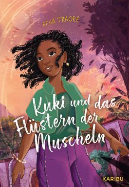 Leserunde zu "Kuki und das Flüstern der Muscheln" von Efua Traoré ...