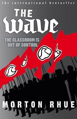 The Wave: The classroom is out of control von Morton Rhue bei ...