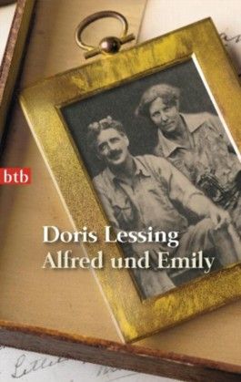 Alfred und Emily: Roman von Doris Lessing bei LovelyBooks (Literatur)
