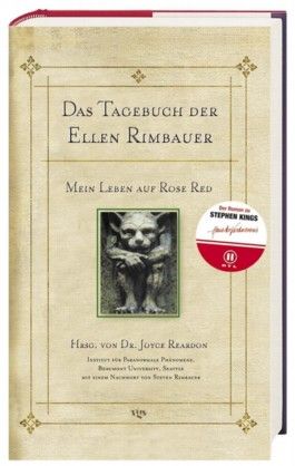 Das Tagebuch der Ellen Rimbauer: Mein Leben auf Rose Red (Haus der ...