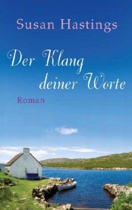 Der Klang deiner Worte: Roman von Susan Hastings bei LovelyBooks ...