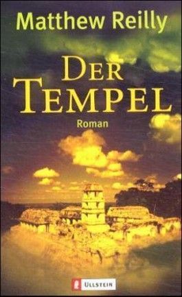 Temple von Matthew Reilly bei LovelyBooks (Krimi und Thriller)