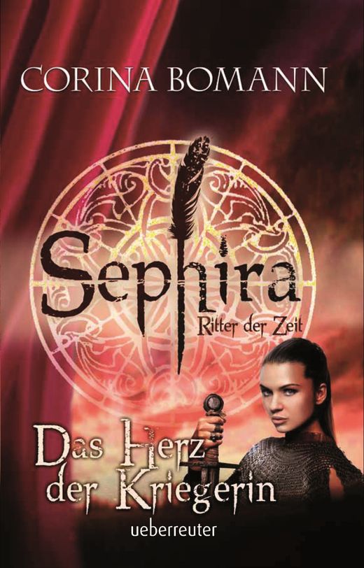 Das Herz der Kriegerin: Sephira - Ritter der Zeit von Corina Bomann bei ...
